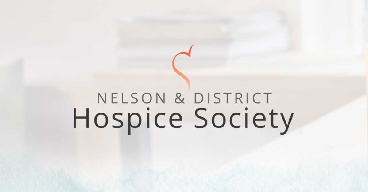 Promote Hospice | Nelson & District Hospice Society | Nelson BC